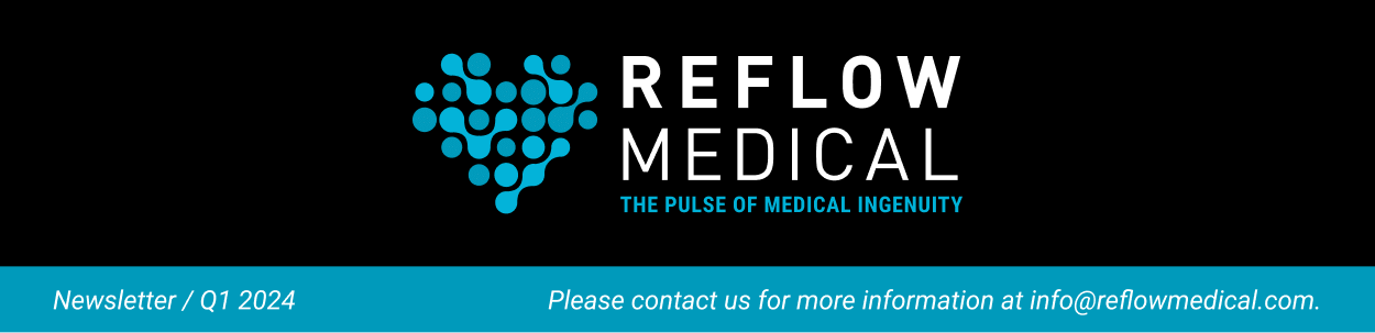 Checking the Pulse: New Updates for Q1 2024 - Reflow Medical